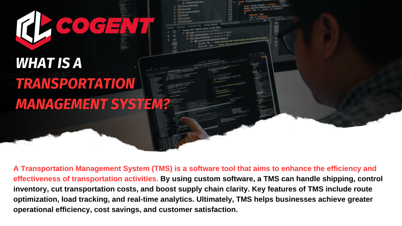What is A Transportation Management System? - Cogent